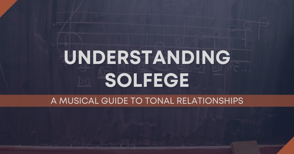 Understanding Solfege: A Musical Guide To Tonal Relationships - Audio ...